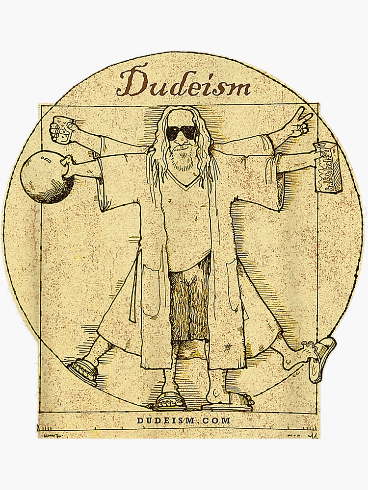 "Dudeism" Sticker for Sale by DinashiCorne | Redbubble