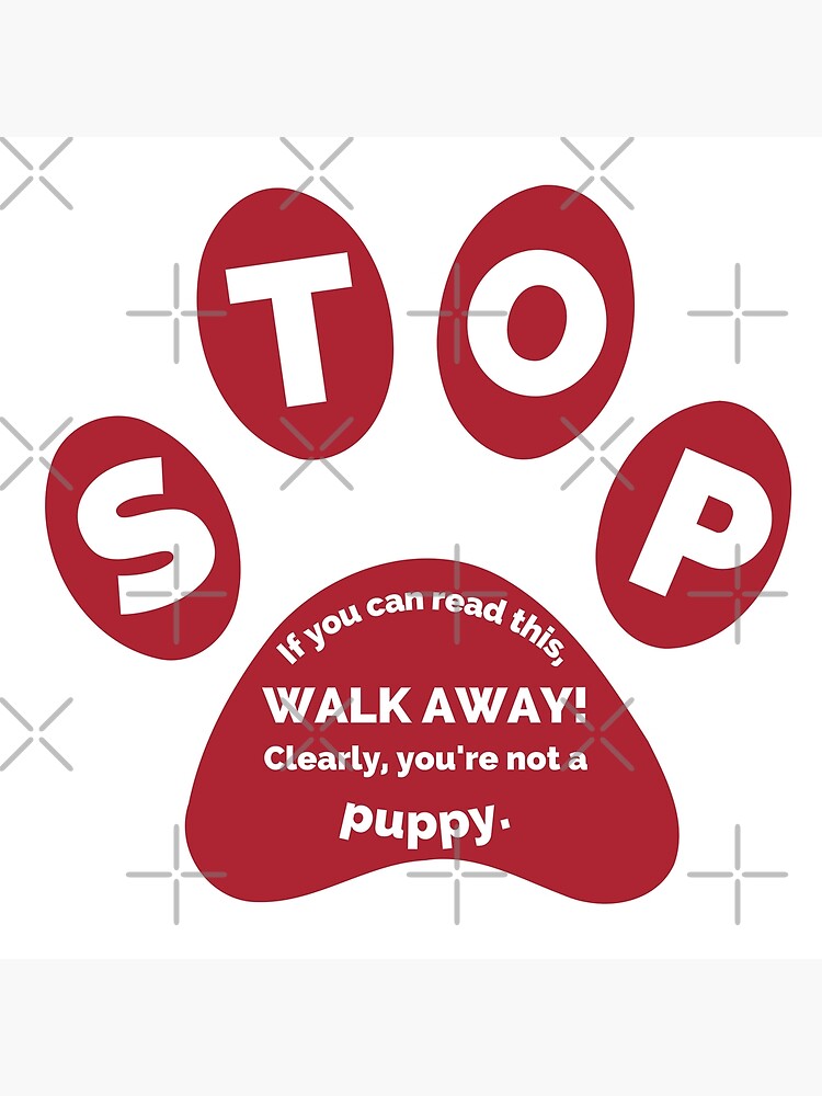 "Funny Introvert Dog Paw Stop Sign" Poster for Sale by raizepeace ...