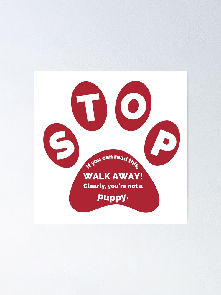 "Funny Introvert Dog Paw Stop Sign" Poster for Sale by raizepeace ...