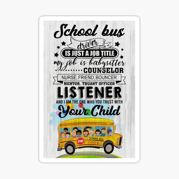 "School Bus Driver Is Just A Job Title" Sticker for Sale by ionilla2019 ...
