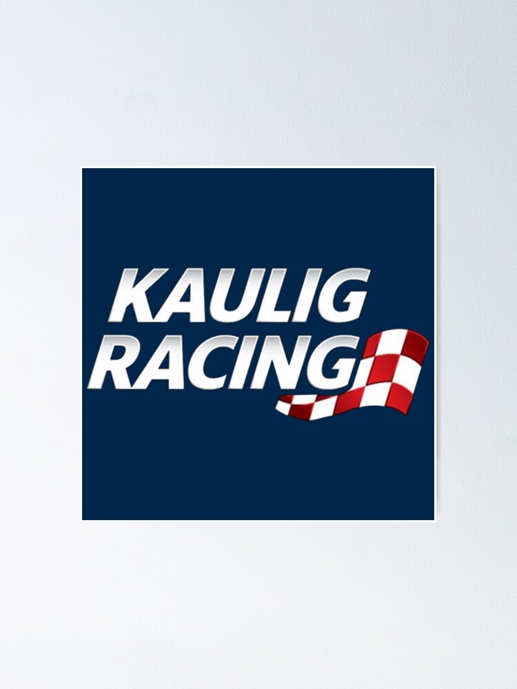 "High Styles Kaulig Racing Nascar Series Design" Poster for Sale by ...