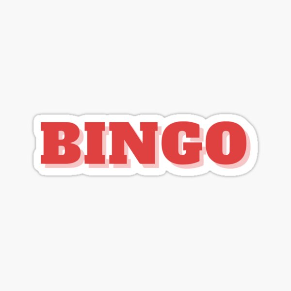 "Bingo" Sticker for Sale by Nikoni | Redbubble