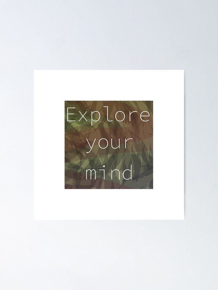 "Explore Your Mind, Jungle themed design" Poster for Sale by Moxn01 ...
