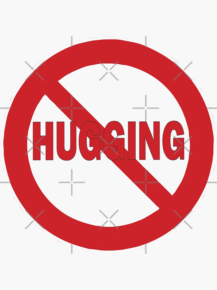 "No Hugging prohibited funny design" Sticker for Sale by Solotree ...