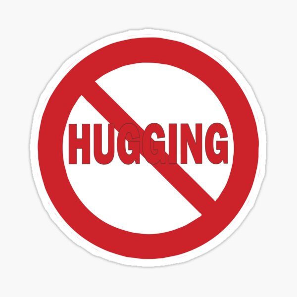 "No Hugging prohibited funny design" Sticker for Sale by Solotree ...