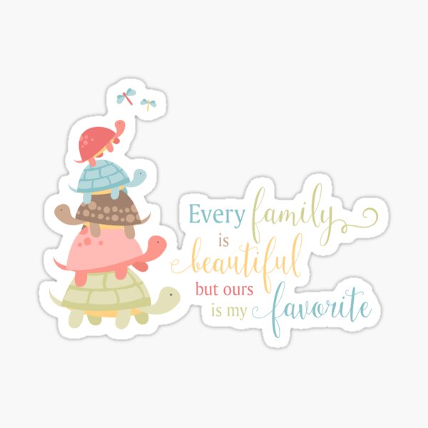 "Every Family is Beautiful typography " Sticker by SimplyPut | Redbubble