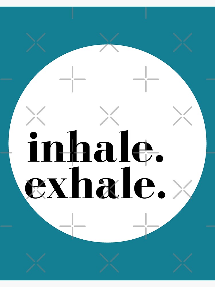 "Mindfulness Inhale Exhale Breathing Techniques" Sticker for Sale by ...