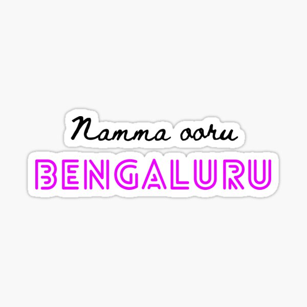 "Namma Ooru Bengaluru" Sticker for Sale by varun-biju | Redbubble