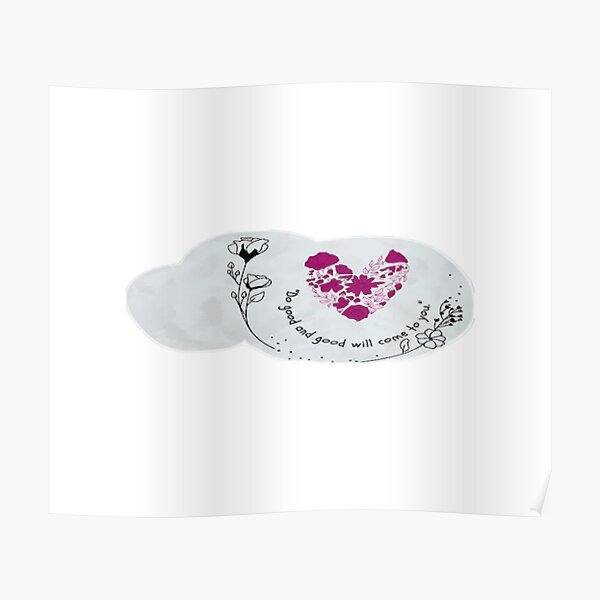 "Do good" Poster for Sale by Arscentrum | Redbubble