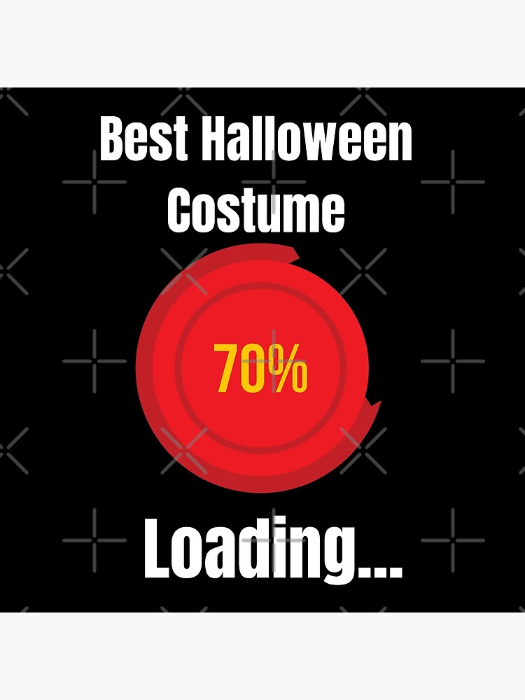 "Easy Halloween Costumes for Women is Loading" Poster for Sale by Schka ...