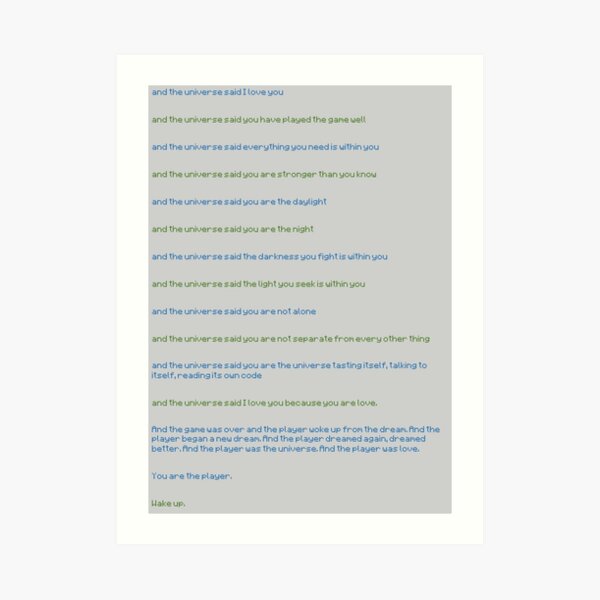"Minecraft End Poem: And The Universe Said" Art Print by Dieno13 ...