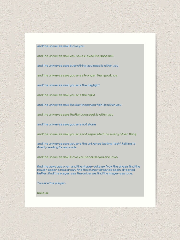 "Minecraft End Poem: And The Universe Said" Art Print by Dieno13 ...