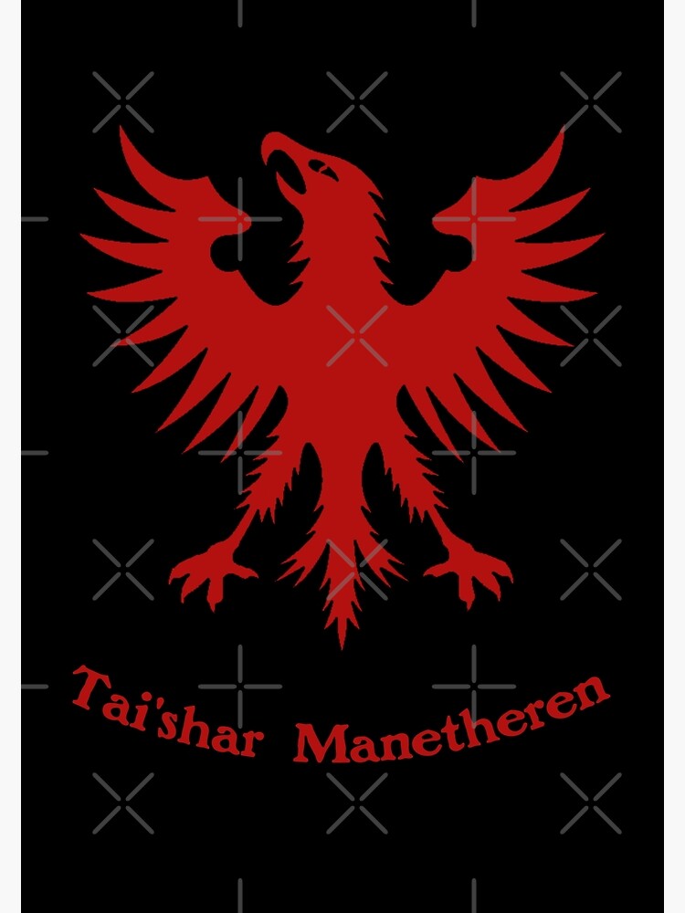 "Tai'shar Manetheren, Wheel Of Time fan art (Red text)" Art Print for ...