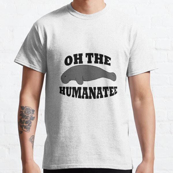 Humanatee T-Shirts | Redbubble