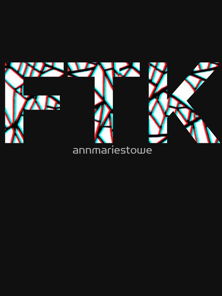 "Shattered FTK" T-shirt for Sale by annmariestowe | Redbubble | for the ...