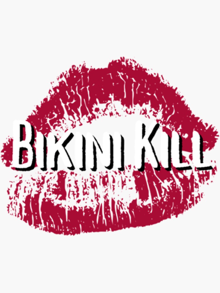 Sticker « Bikini Kill _ Music Obsessive Parfois, j'ai besoin d'être ...