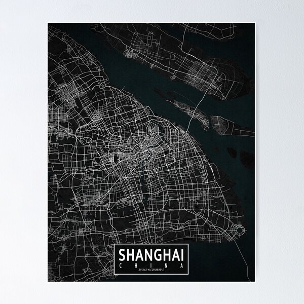 "Shanghai City Map of China - Dark" Poster for Sale by deMAP | Redbubble