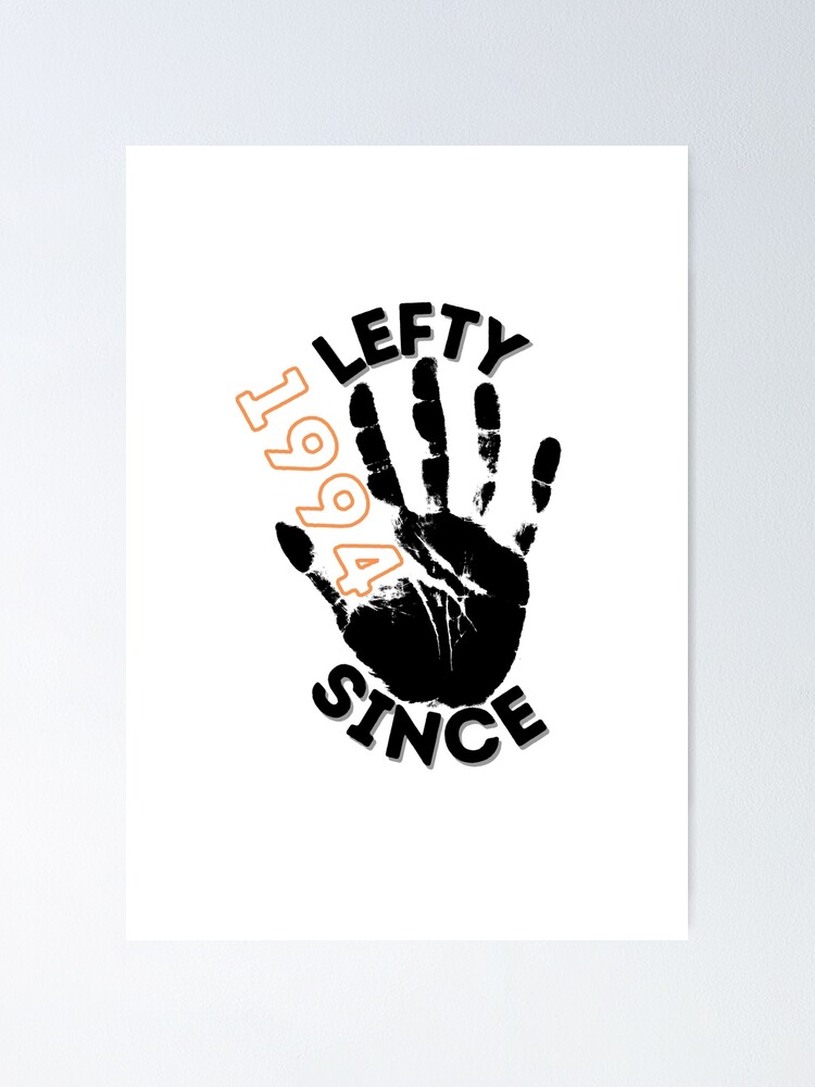 "Left Handed Day" Poster for Sale by JaunzemsR | Redbubble