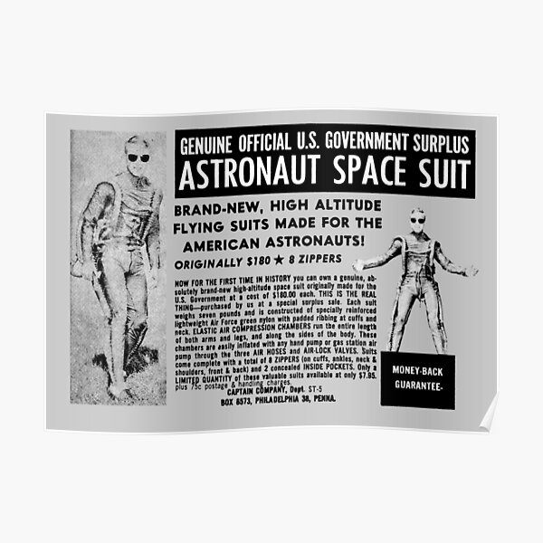 "GENUINE ASTRONAUT SUIT! - ADVERT" Poster for Sale by ThrowbackAds ...