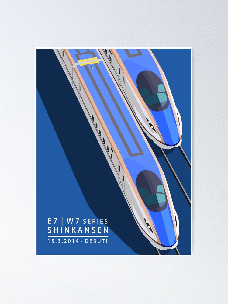 "E7 / W7 Series Shinkansen Poster" Poster for Sale by SuloLikesTrains ...