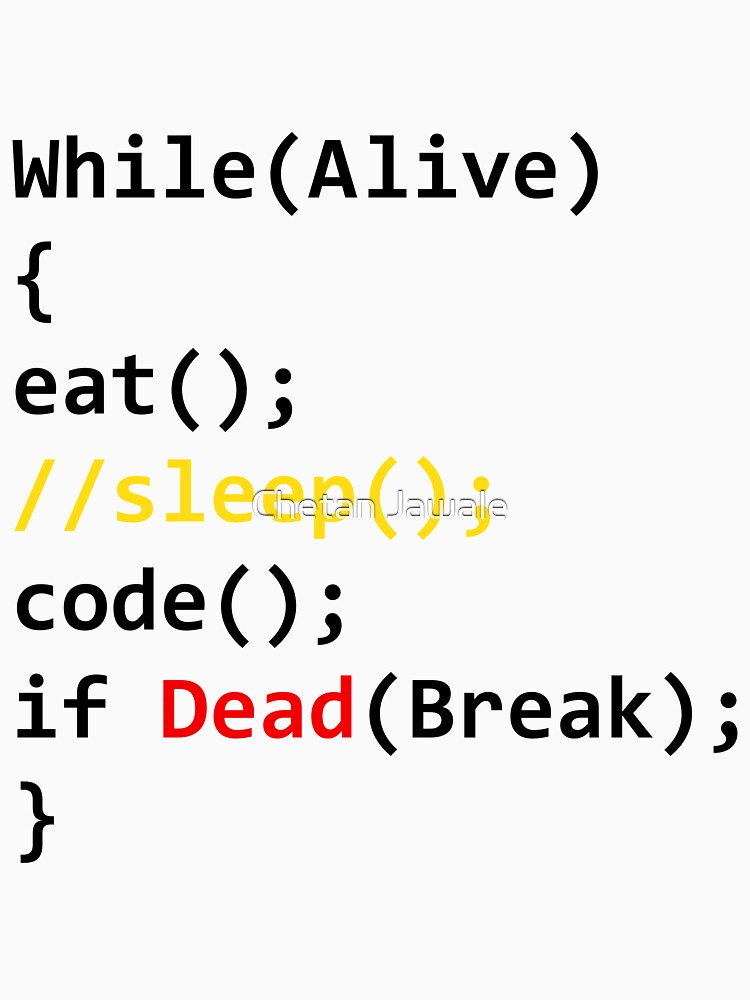 "While Loop Life" T-shirt for Sale by chetanjawale98 | Redbubble ...