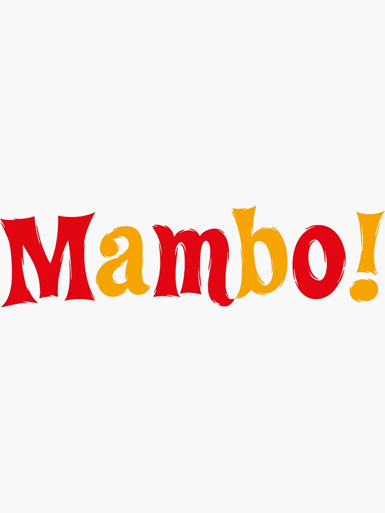 "Mambo" Sticker for Sale by ShinigamiLord | Redbubble