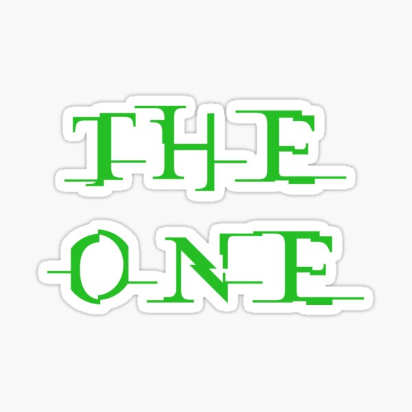 "The One" Sticker for Sale by DafyddEm | Redbubble