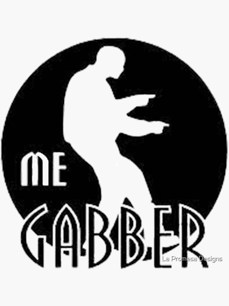 "Me, Gabber" Sticker for Sale by MarcosMorrison | Redbubble