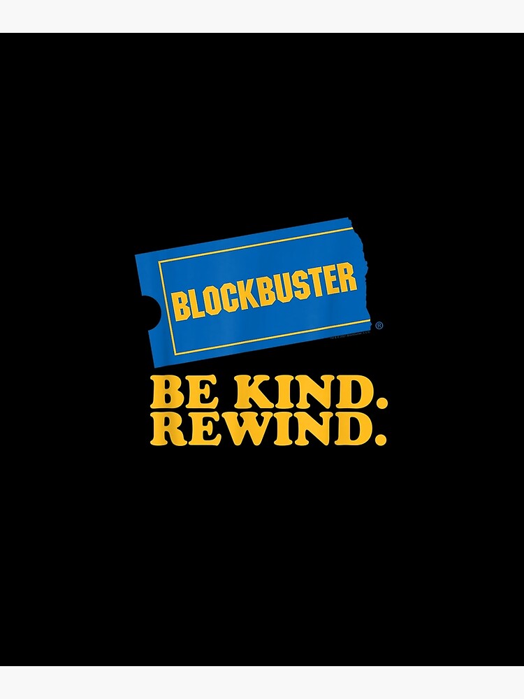 "Blockbuster Be Kind Rewind" Mounted Print for Sale by DolanshiArna ...