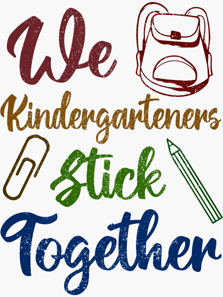 "We stick together kindergarten - Text Design For School " Sticker for ...