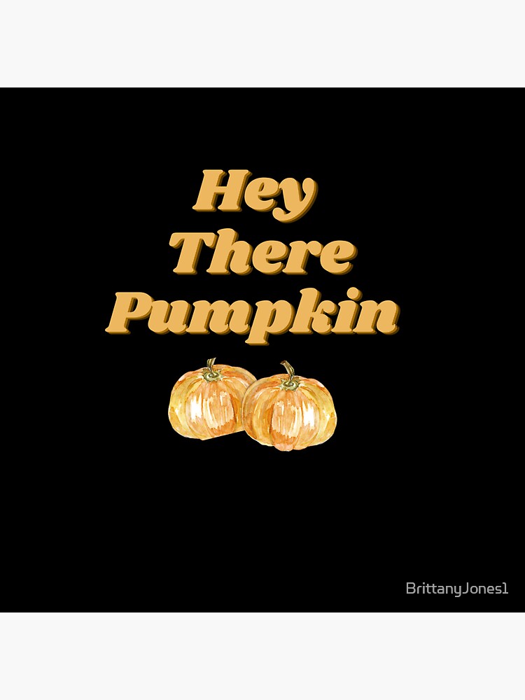 "Hey There Pumpkin, Cute Fall Design" Sticker for Sale by ...