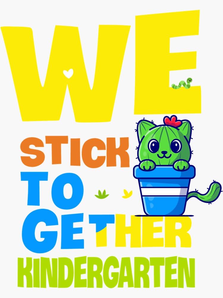 "we Stick Together Kindergarten funny design and cute for kids gifts ...