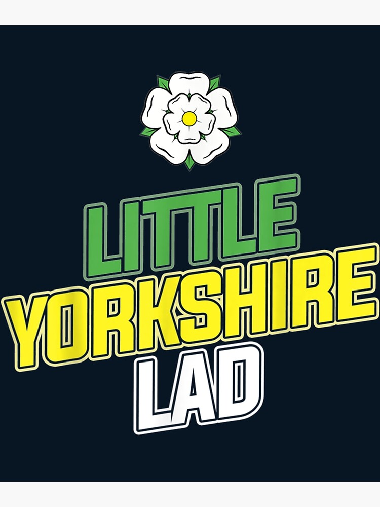 "Kids Little Yorkshire Lad Boy Proud Yorkshire Rose Flag " Poster for ...