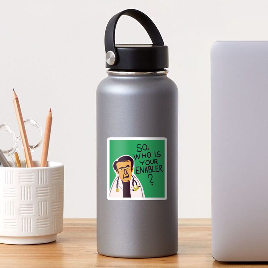 "Dr. Now from My 600-lb Life: Who is your enabler?" Sticker for Sale by ...