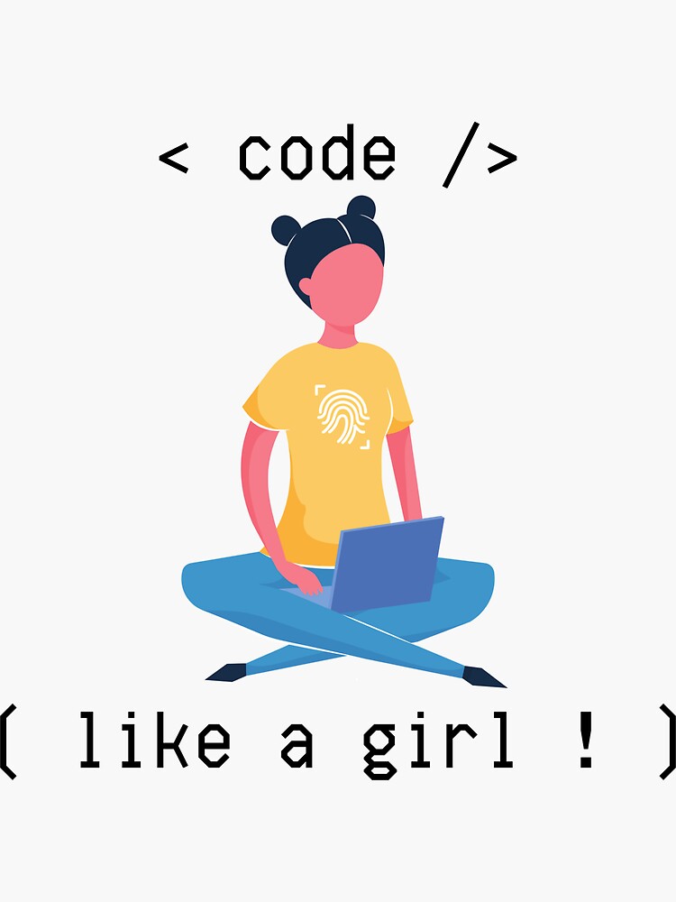 "Code like a Girl design for WOMEN in TECH" Sticker for Sale by ...