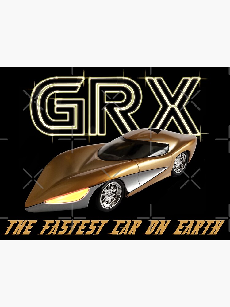 "GRX - Fastest Car on Earth" Poster for Sale by DistractedGEEK | Redbubble