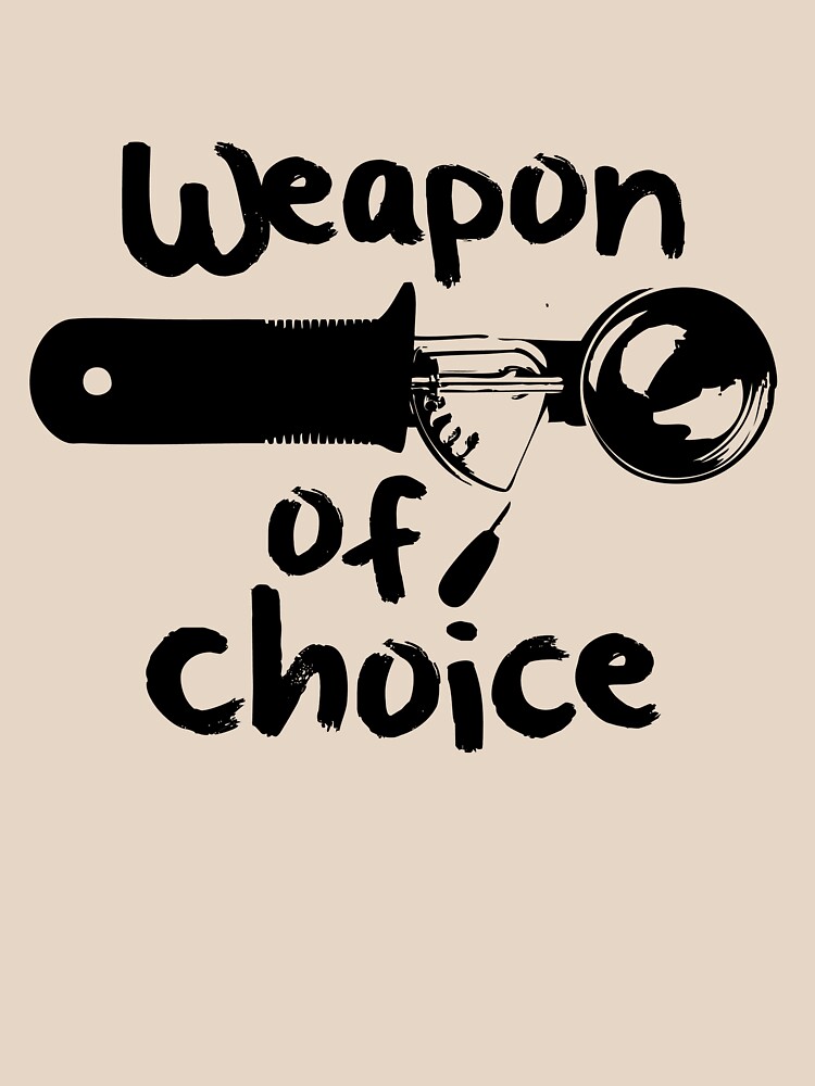 "Weapons of choice - Ice Cream - Black" T-shirt for Sale by ...