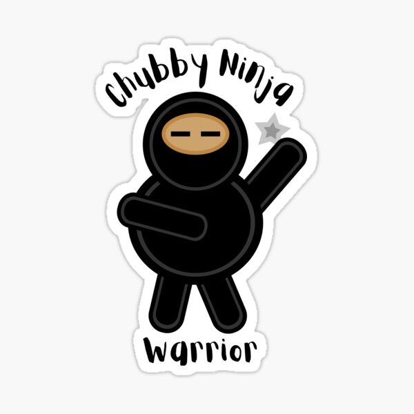 "chubby ninja warrior" Sticker for Sale by tovagoods | Redbubble