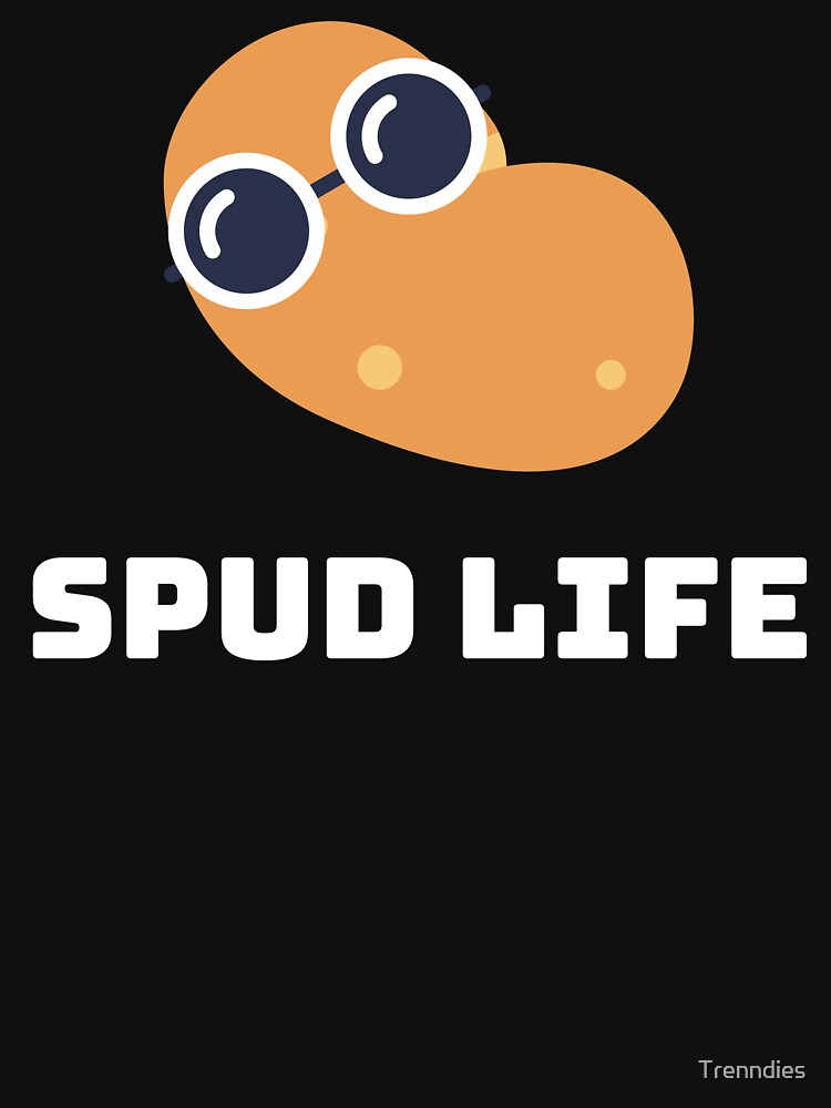 "Cute Spud Potato - Spud Life" T-shirt for Sale by Trenndies ...