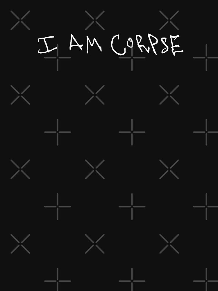 "Corpse husband handwriting I am corpse" T-shirt for Sale by naosarts ...