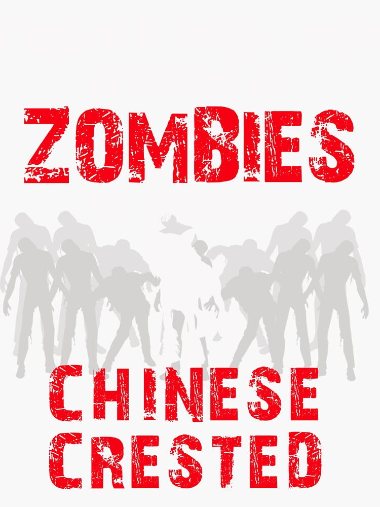 "Front Of Zombies Chinese Crested" Sticker for Sale by AlwaysAwesome ...