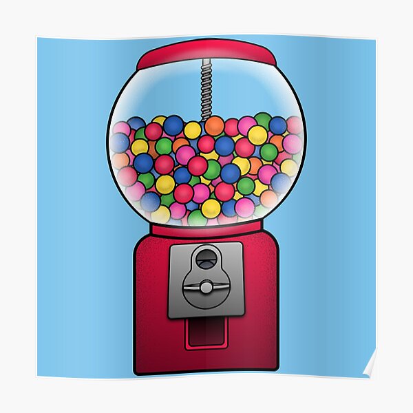 "Gumball Machine" Poster for Sale by theflatfaces | Redbubble