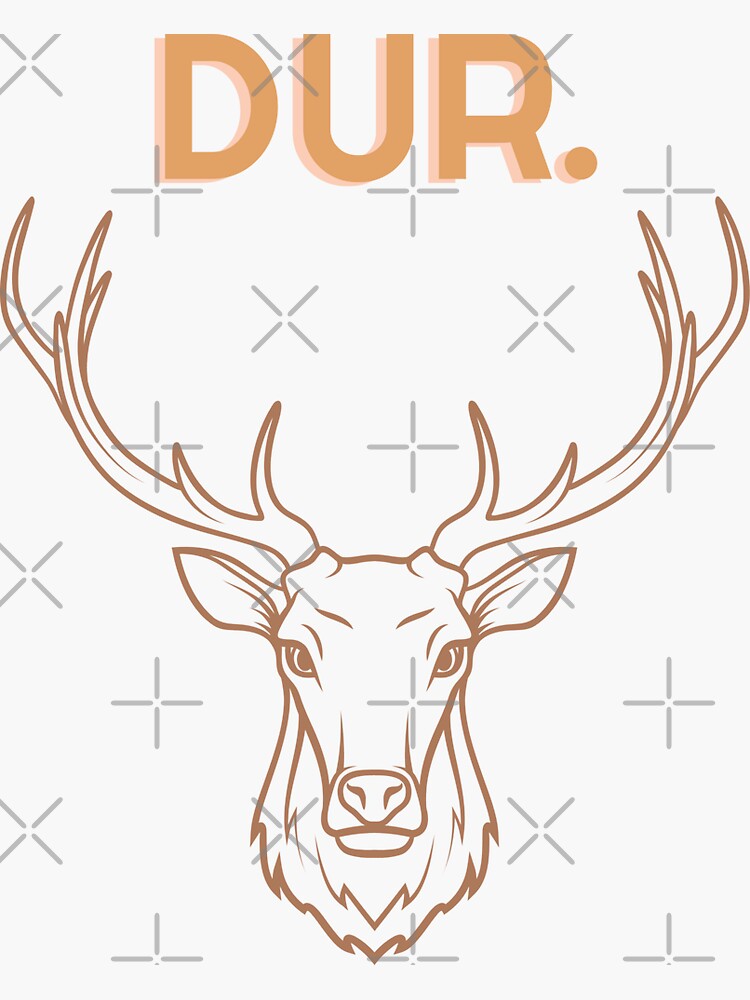 "Dur." Sticker by DanimalTees | Redbubble