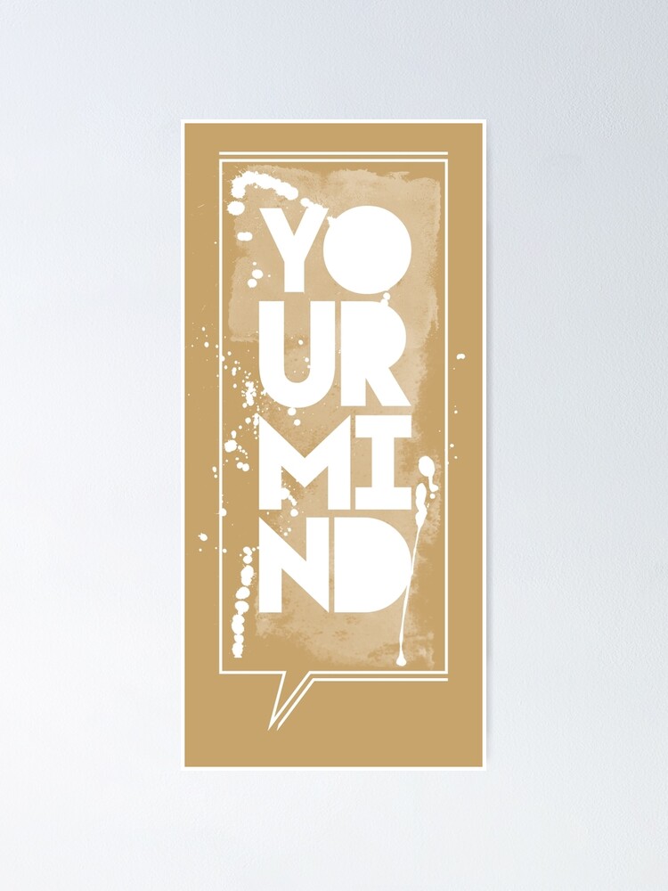 "Speak Your Mind" Poster for Sale by PMundy | Redbubble