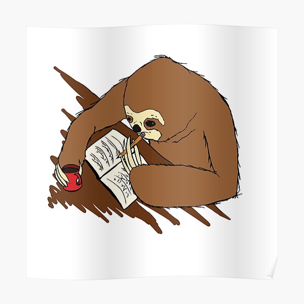 "Studying Sloth Full Color" Poster for Sale by JoeKnotts | Redbubble