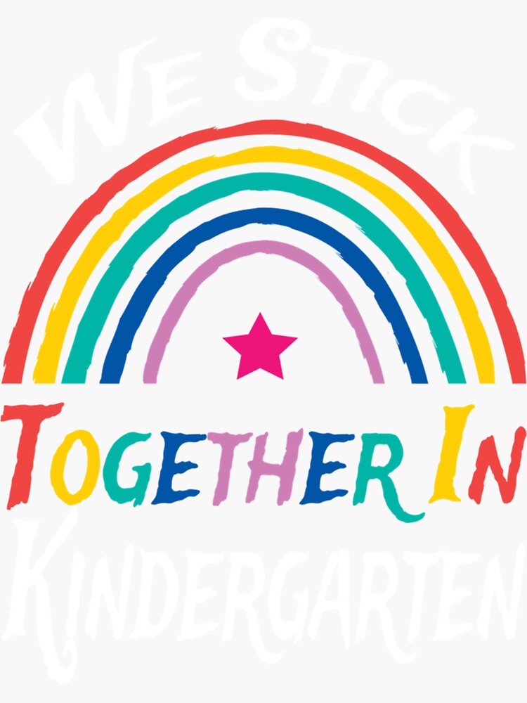 "We Stick Together In Kindergarten" Sticker for Sale by CraftCuttingArt ...