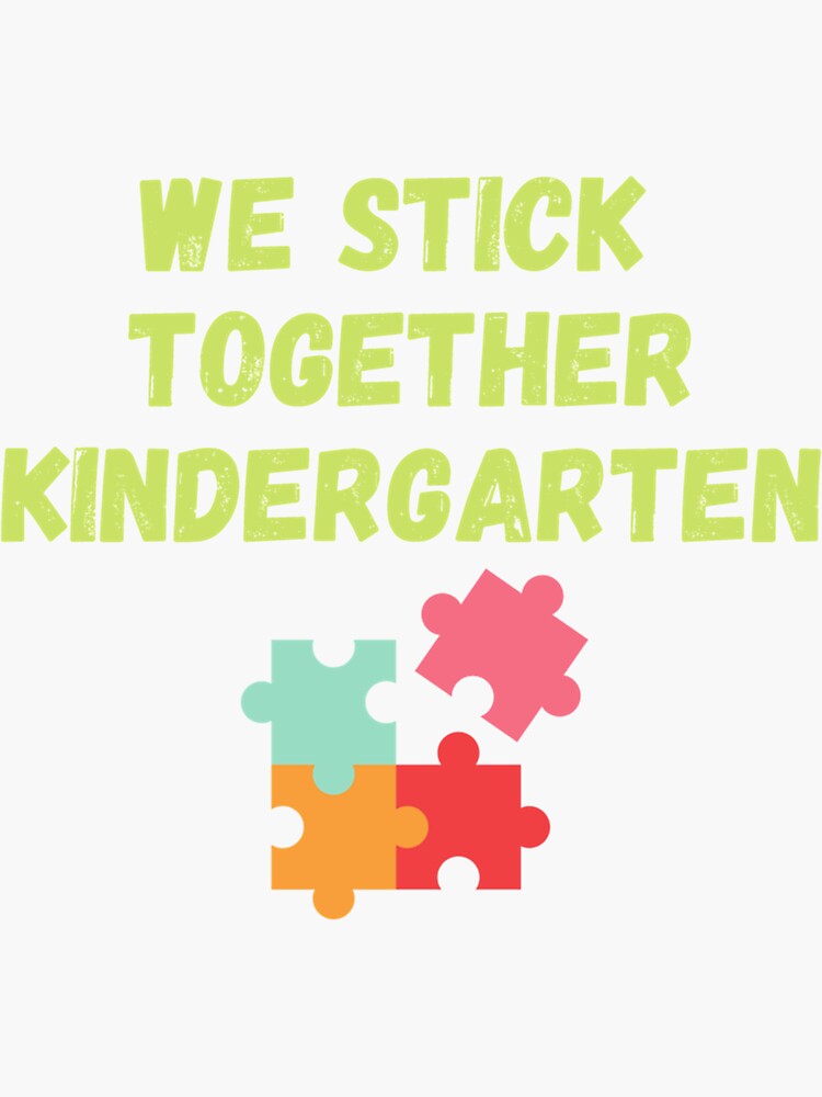 "We Stick Together Kindergarten " Sticker for Sale by CraftCuttingArt ...