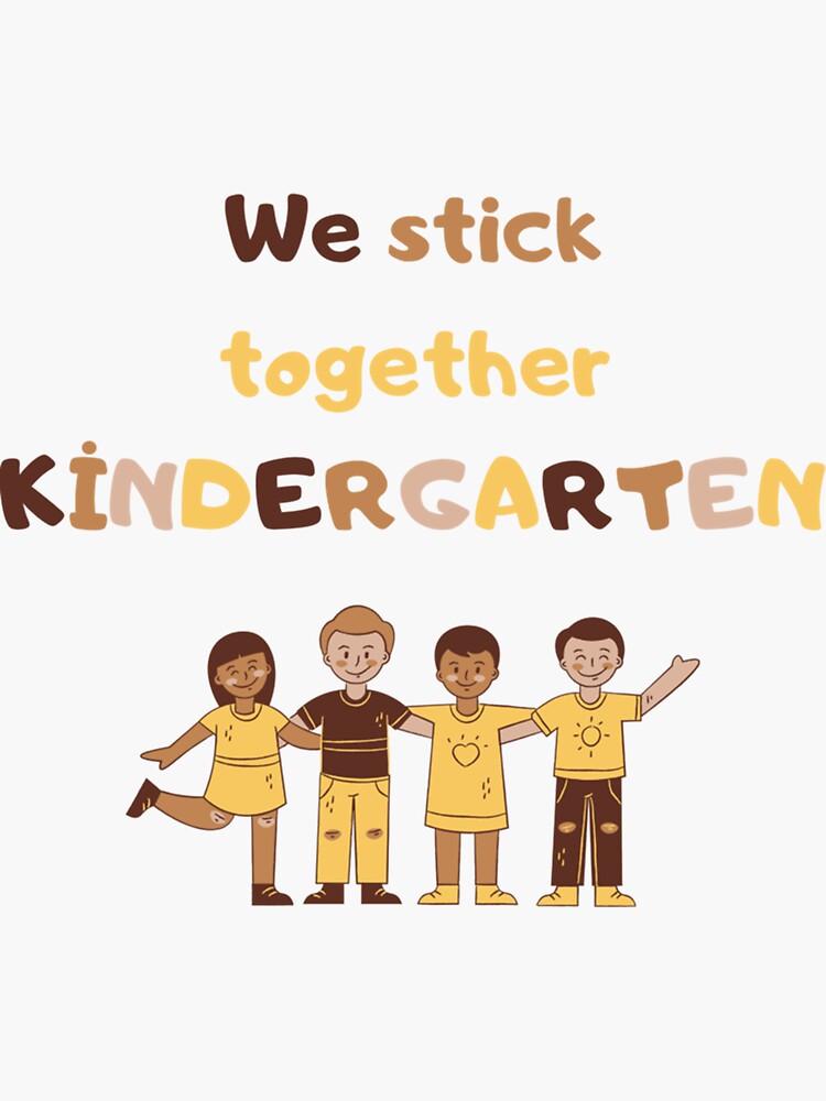 "We Stick Together Kindergarten " Sticker for Sale by CraftCuttingArt ...