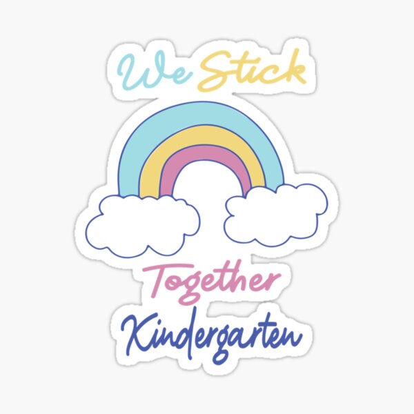 "We stick together kindergarten " Sticker by CraftCuttingArt | Redbubble