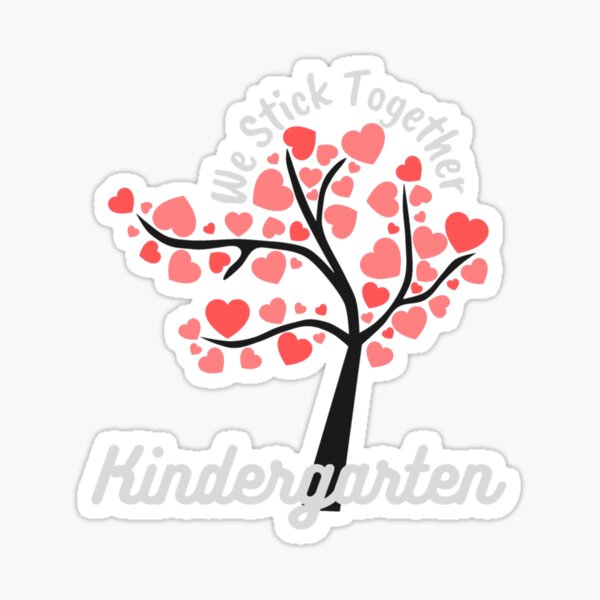 "We Stick Together Kindergarten - Preschool Educational " Sticker for ...